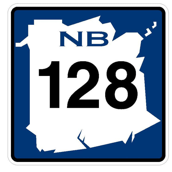 New Brunswick Route 128 Sticker Decal R4788 Canada Highway Route Sign ...