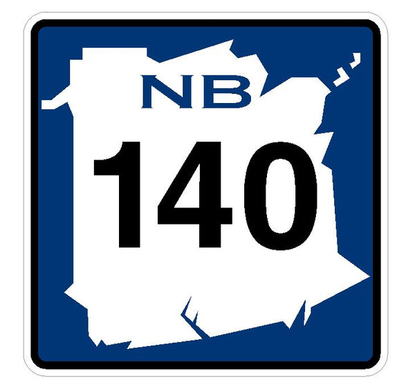 New Brunswick Route 140 Sticker Decal R4794 Canada Highway Route Sign ...