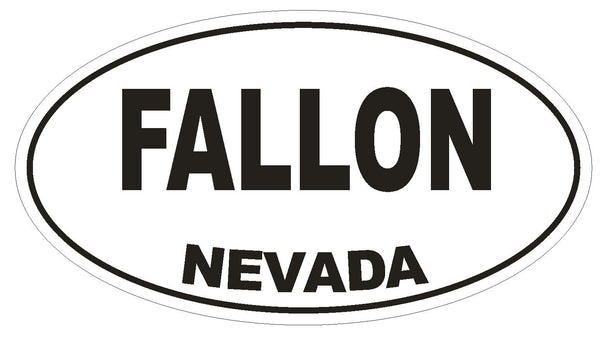 Fallon Nevada Oval Bumper Sticker or Helmet Sticker D2903 Euro Oval ...
