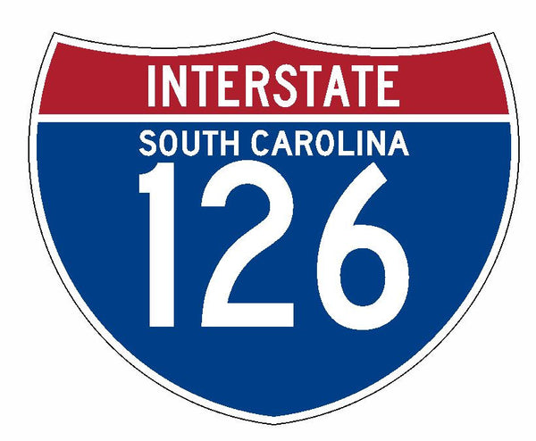 Interstate 126 Sticker R2002 South Carolina Highway Sign Road Sign ...
