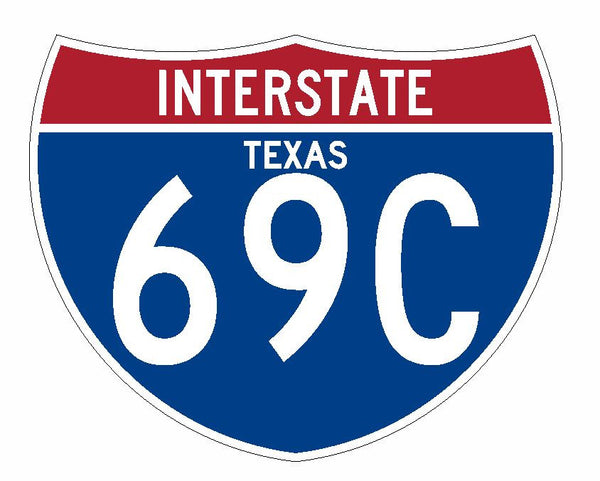 Interstate 69C Sticker R2053 Texas Highway Sign Road Sign – Winter Park ...