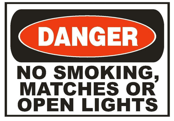 Danger No Smoking Matches or Open Lights Sticker Safety Sticker Sign D ...