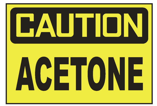 Caution Acetone Sticker Safety Sticker Sign D686 OSHA – Winter Park ...
