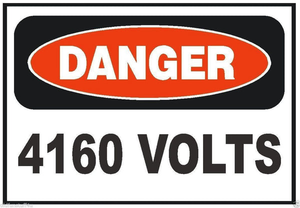 Danger 4160 Volts Electrical Electrician Sticker Safety Sign Decal Lab ...
