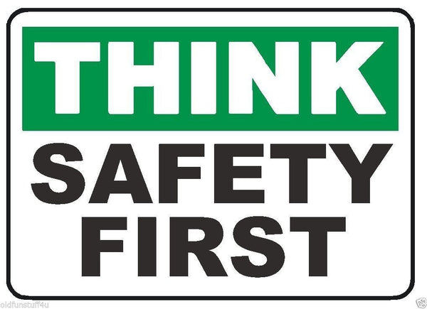 Think Safety First Sticker OSHA Safety Business Sign Decal Label D234 ...