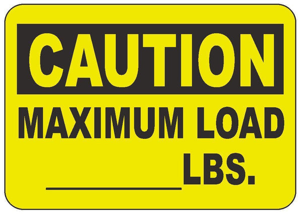 Caution Maximum Load Sticker Weight Work Safety Business Sign Decal La ...