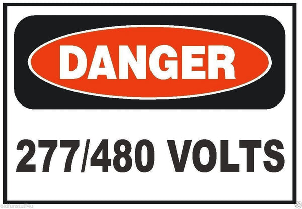 Danger 277/480 Volts Electrical Electrician Sticker Safety Sign Decal ...