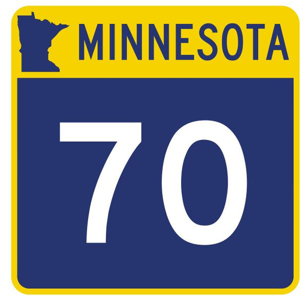 Minnesota State Highway 70 Sticker Decal R4917 Highway Route Sign ...