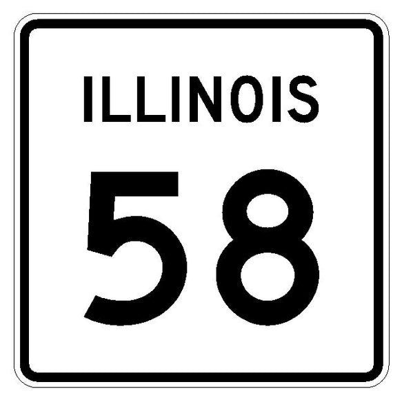 Illinois State Route 58 Sticker R4340 Highway Sign Road Sign Decal ...