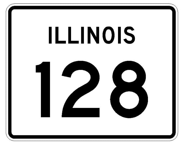 Illinois State Route 128 Sticker R4394 Highway Sign Road Sign Decal ...