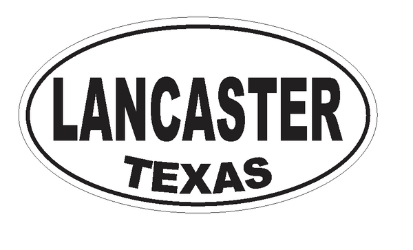 Lancaster Texas Oval Bumper Sticker or Helmet Sticker D3620 Euro Oval ...