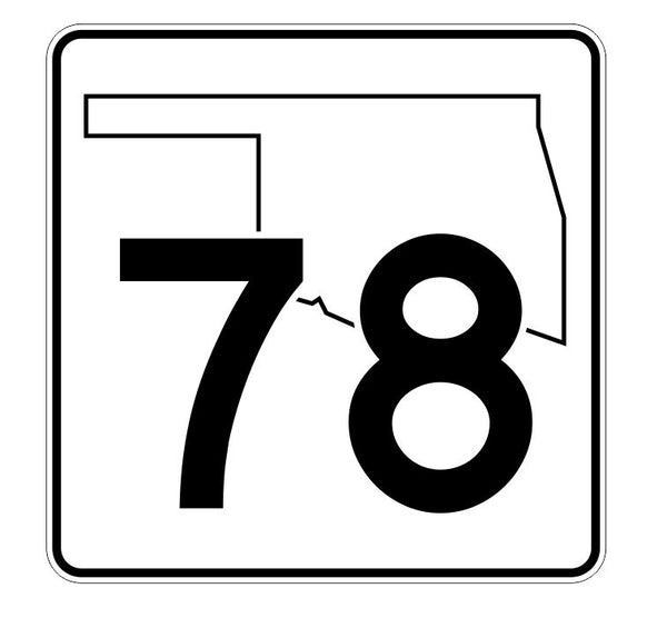 Oklahoma State Highway 78 Sticker Decal R5655 Highway Route Sign ...