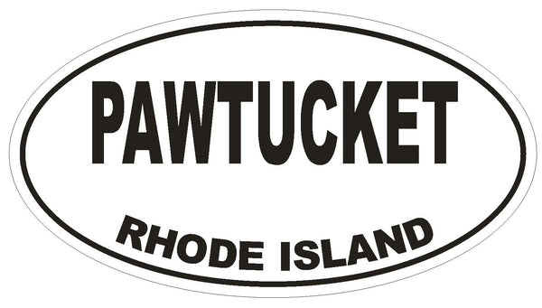 Pawtucket Rhode Island Oval Bumper Sticker or Helmet Sticker D1516 Eur ...