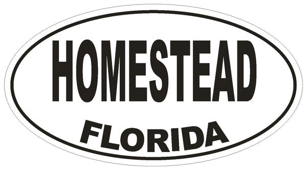 Homestead Florida Oval Bumper Sticker or Helmet Sticker D1534 Euro Ova ...