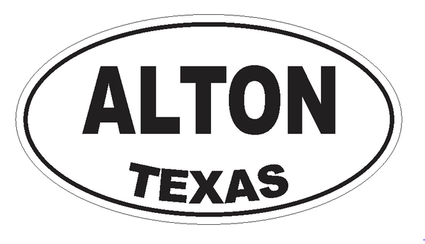 Alton Texas Oval Bumper Sticker or Helmet Sticker D3112 Euro Oval ...