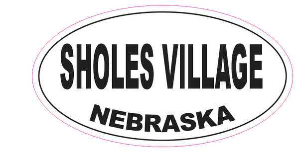 Sholes Village Nebraska Oval Bumper Sticker D7039 Euro Oval – Winter ...