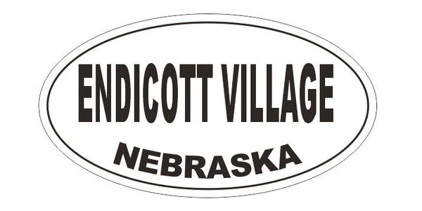 Endicott Village Nebraska Oval Bumper Sticker or Helmet Sticker D5237 ...
