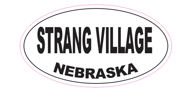 Strang Village Nebraska Oval Bumper Sticker D7062 Euro Oval – Winter ...