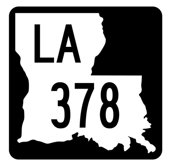 Louisiana State Highway 378 Sticker Decal R5926 Highway Route Sign ...