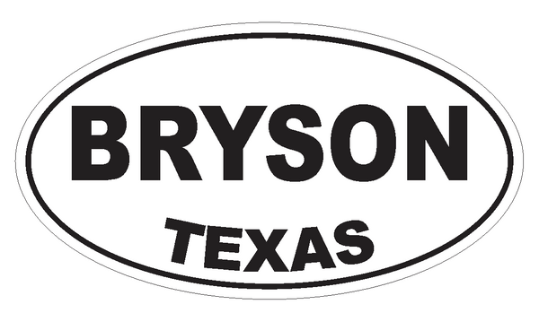 Bryson Texas Oval Bumper Sticker or Helmet Sticker D3217 Euro Oval ...
