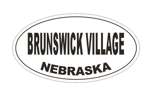 Brunswick Village Nebraska Oval Bumper Sticker or Helmet Sticker D5158 ...