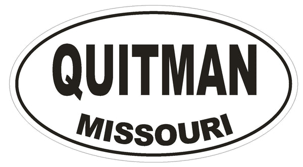 Quitman Missouri Oval Bumper Sticker or Helmet Sticker D1425 Euro Oval ...