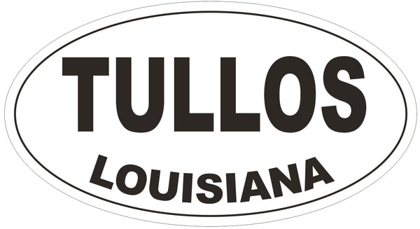 Tullos Louisiana Oval Bumper Sticker or Helmet Sticker D3874 – Winter ...