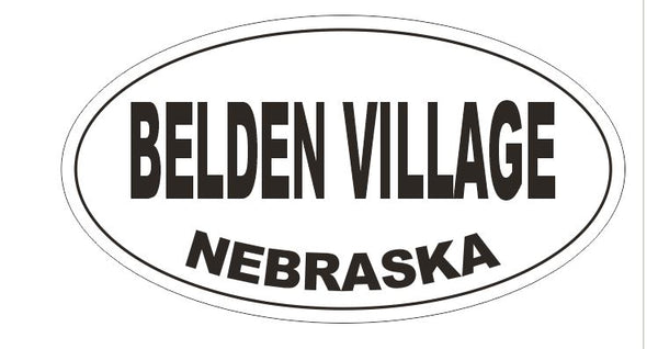 Belden Village Nebraska Oval Bumper Sticker or Helmet Sticker D5128 Ov ...