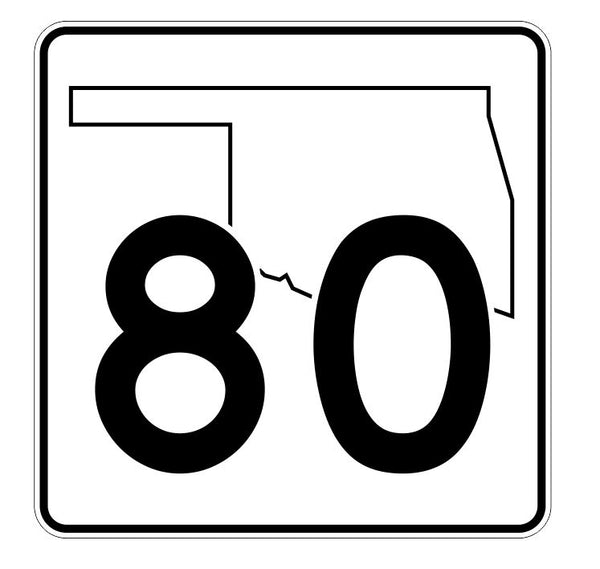 Oklahoma State Highway 80 Sticker Decal R5657 Highway Route Sign ...