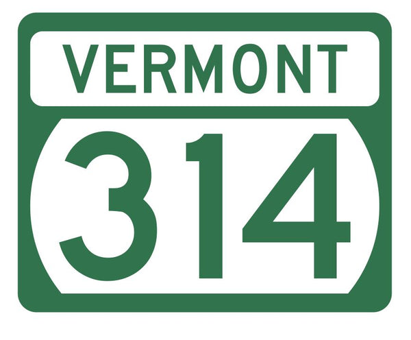 Vermont State Highway 314 Sticker Decal R5351 Highway Route Sign ...